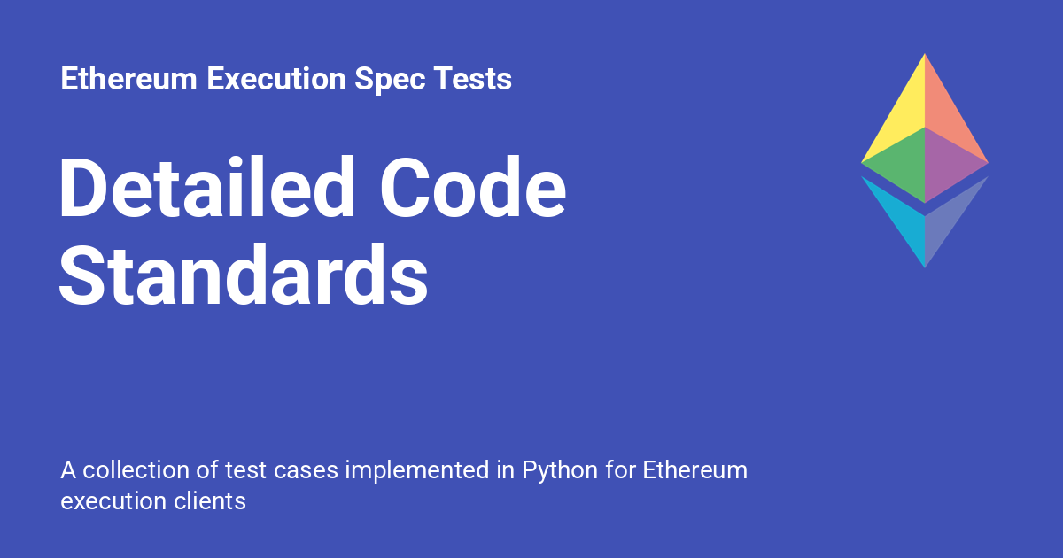 Detailed Code Standards - Ethereum Execution Spec Tests