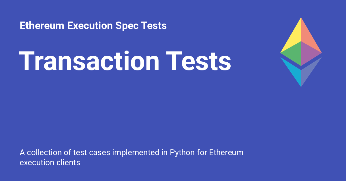 Transaction Tests Ethereum Execution Spec Tests