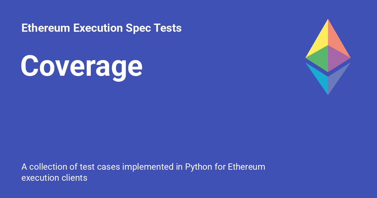 Coverage Ethereum Execution Spec Tests 9804