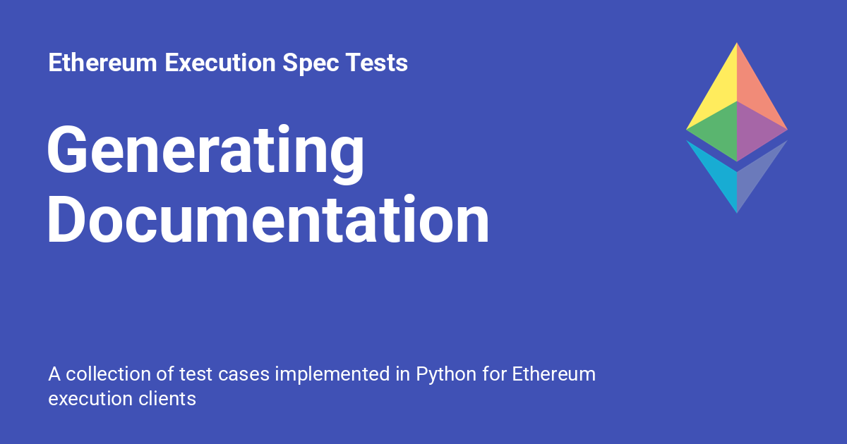 Generating Documentation Ethereum Execution Spec Tests